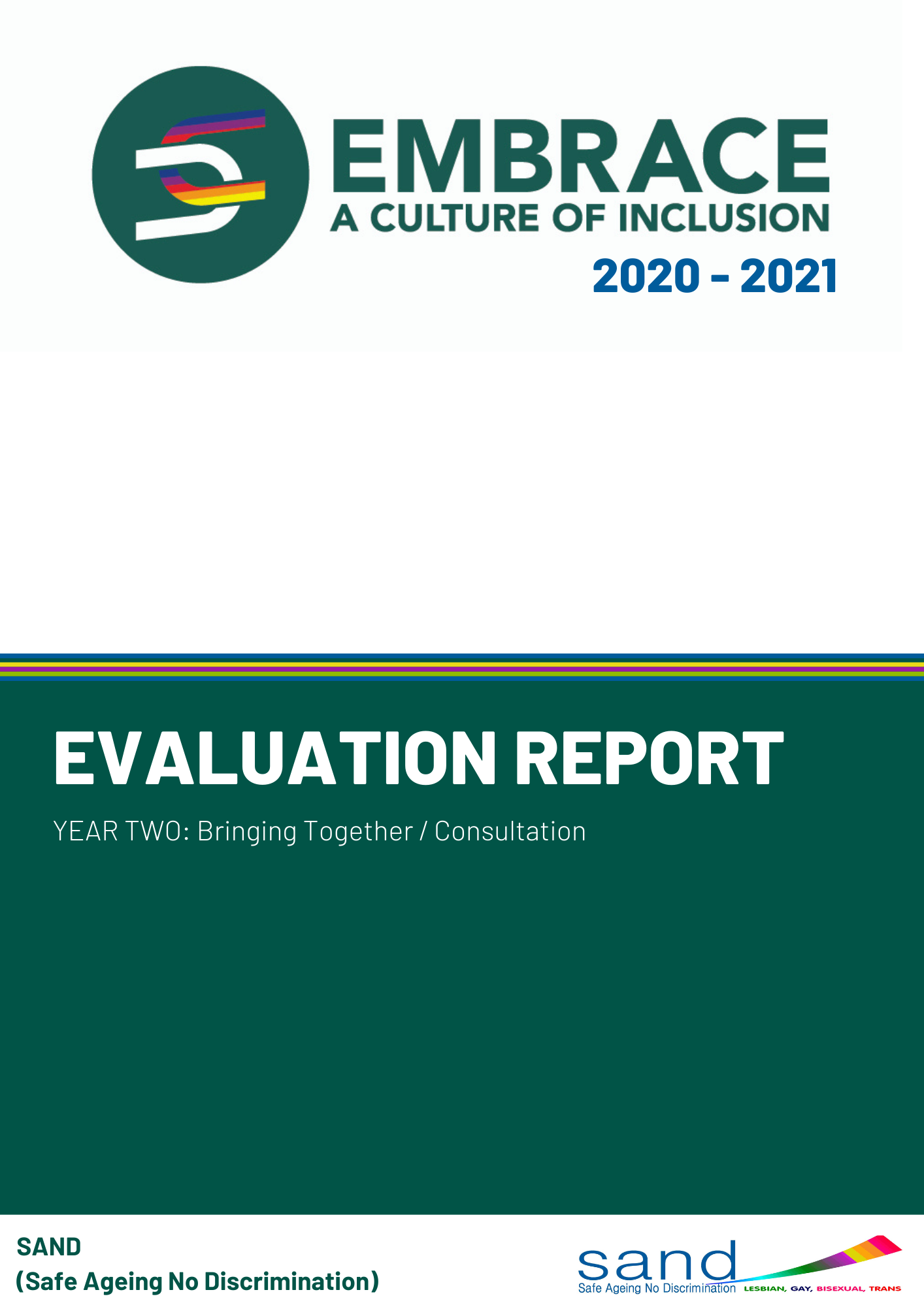 Embrace: A Culture of Inclusion – Safe Ageing No Discrimination